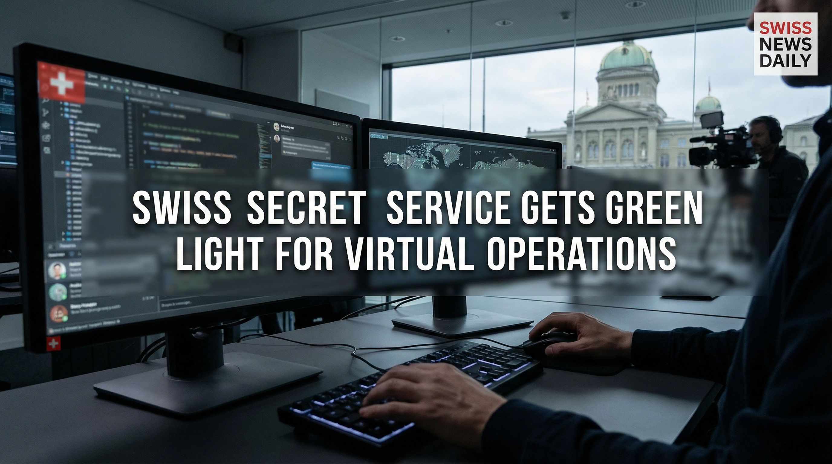 Swiss Secret Service Gets Green Light for Virtual Operations