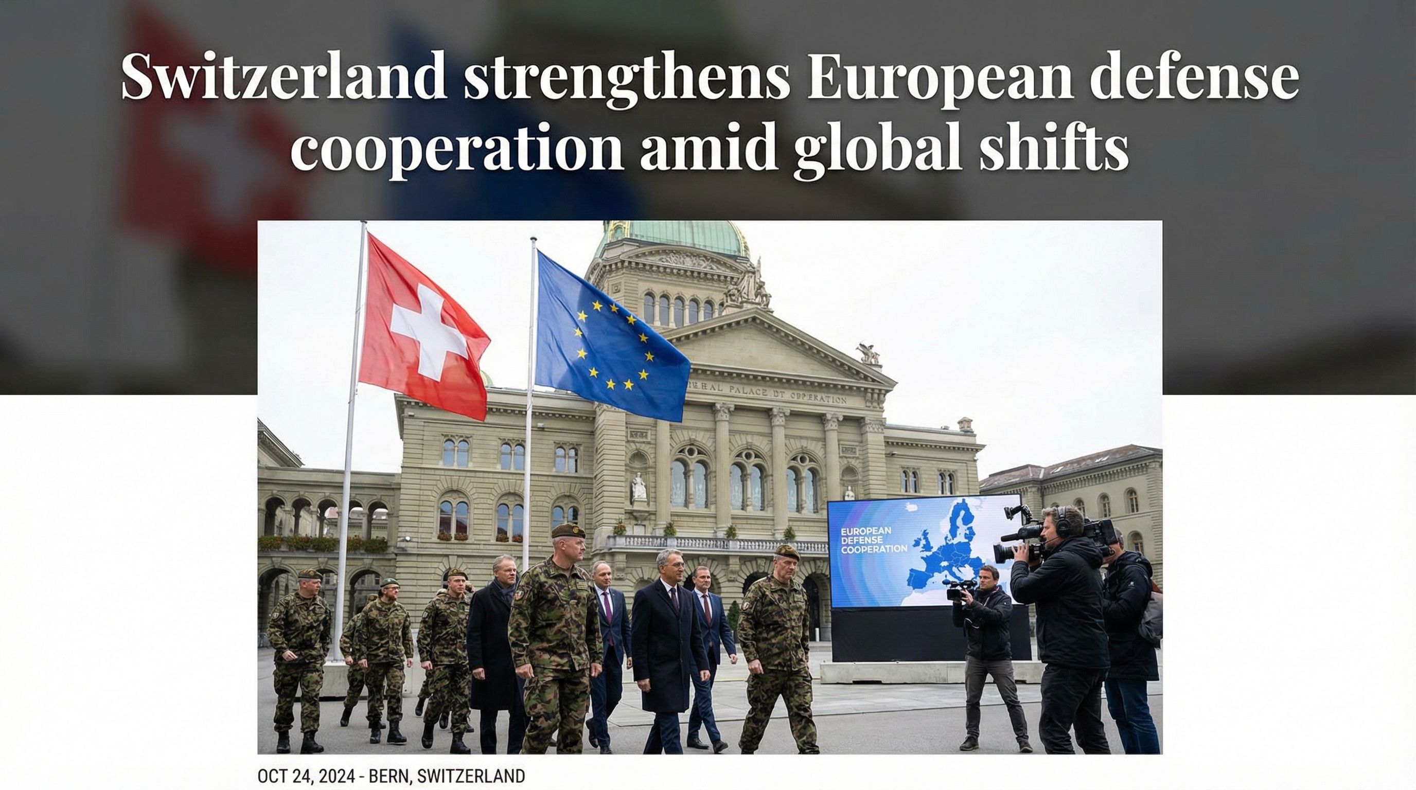 Switzerland strengthens European defense cooperation amid global shifts