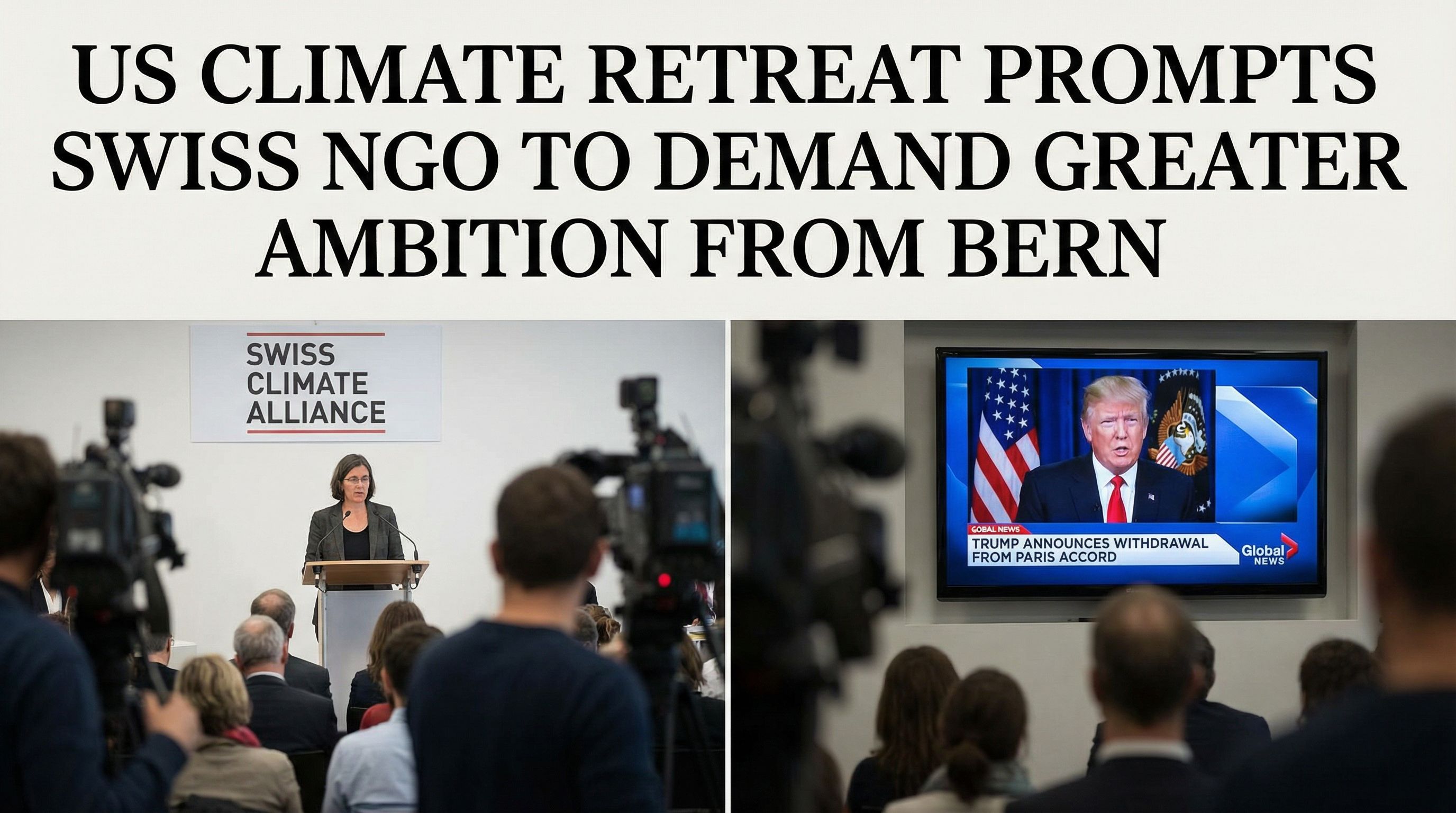 US Climate Retreat Prompts Swiss NGO to Demand Greater Ambition from Bern